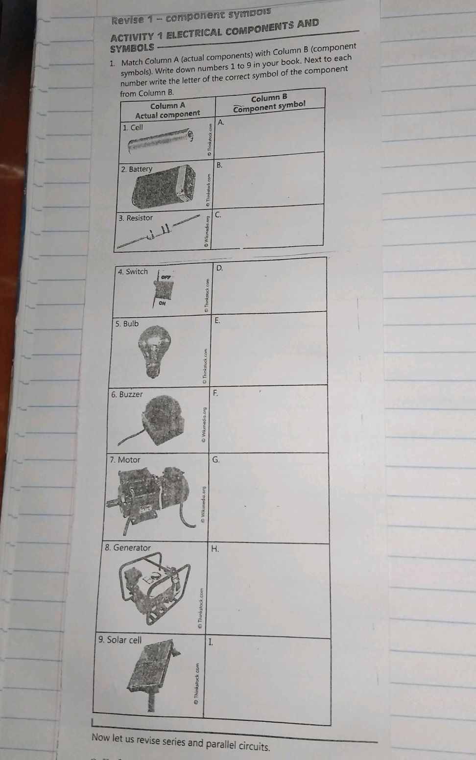 Match Column A (actual components) with | StudyX
