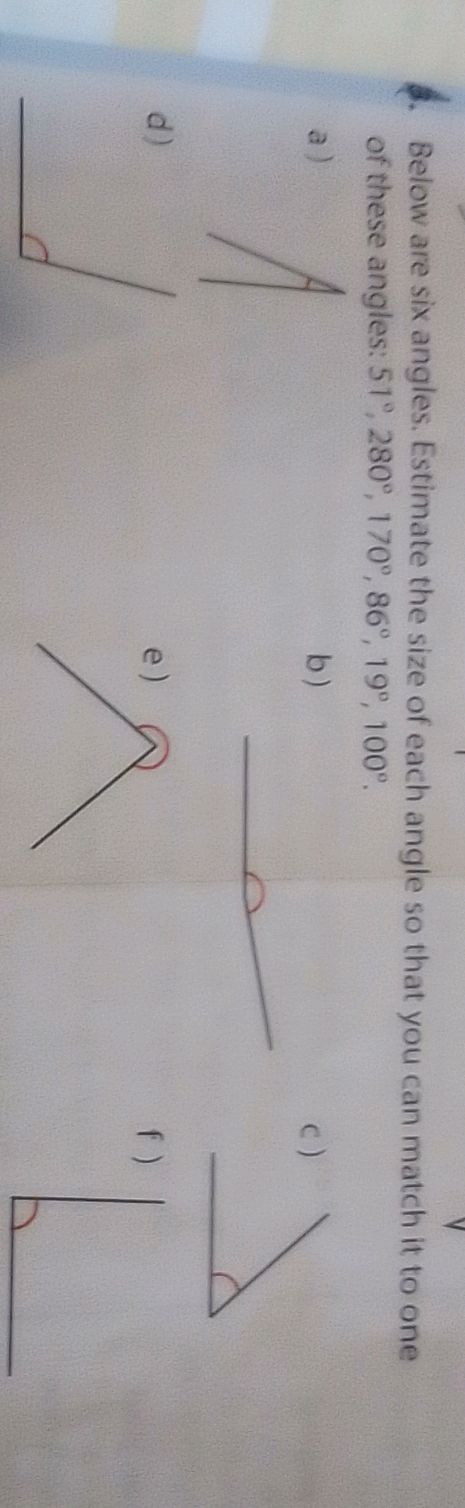 Below are six angles. Estimate the size of | StudyX