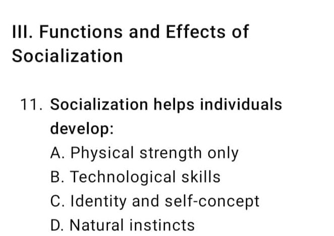 III. Functions and Effects of Socialization