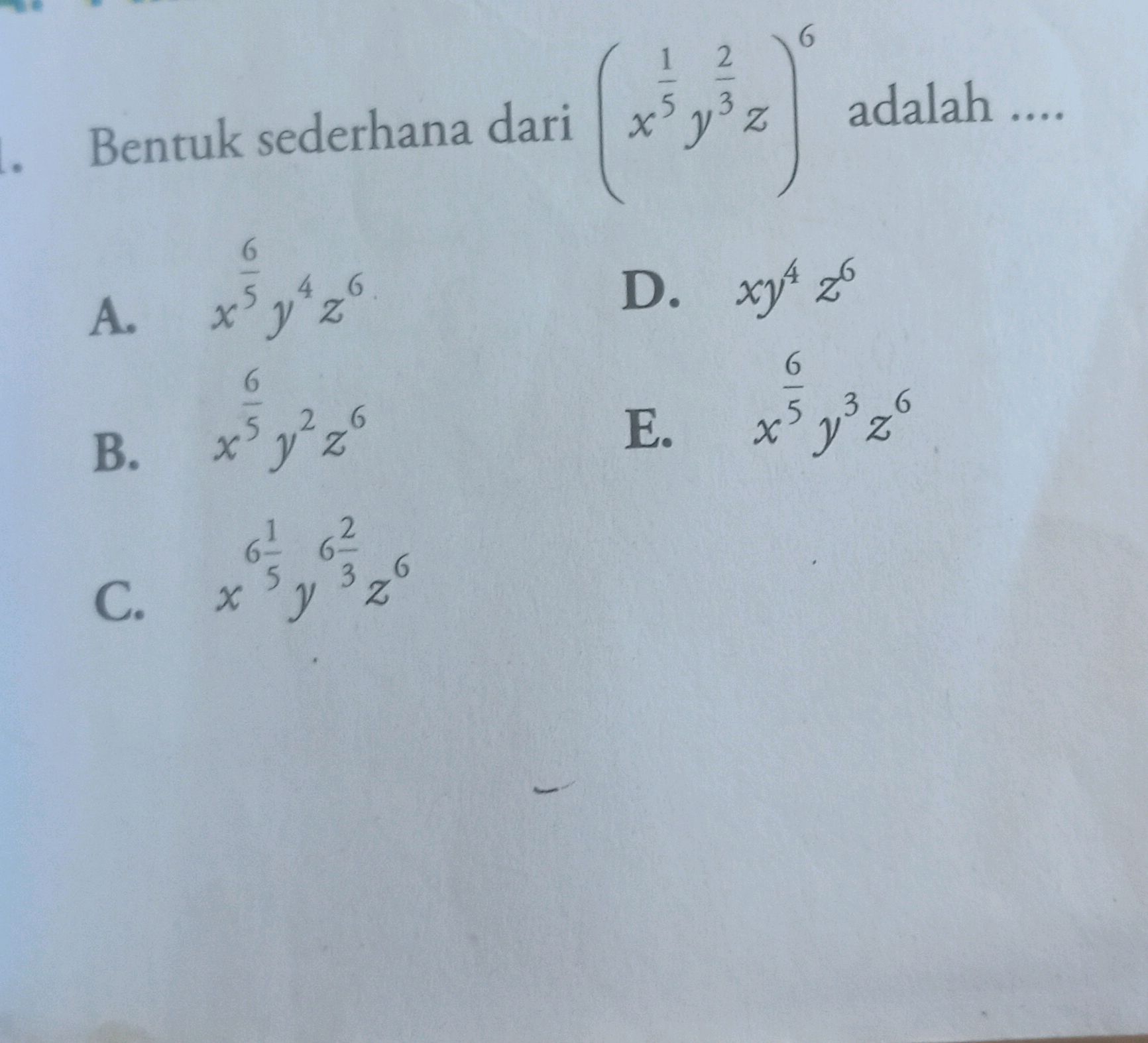 1. Bentuk sederhana dari $ (x^{ {1}{5}}y^{ | StudyX