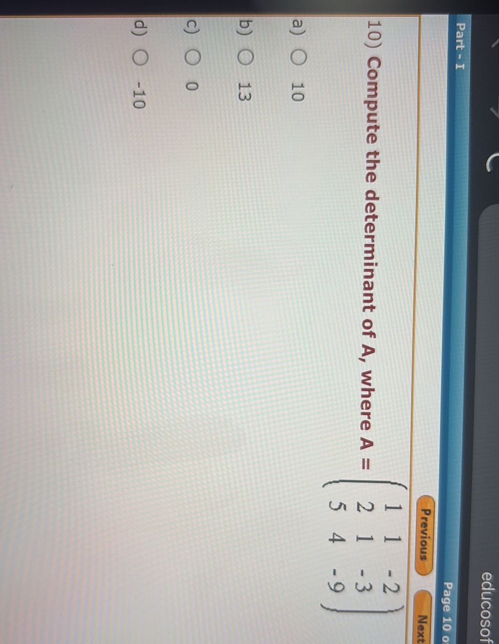 10) Compute the determinant of A, where A