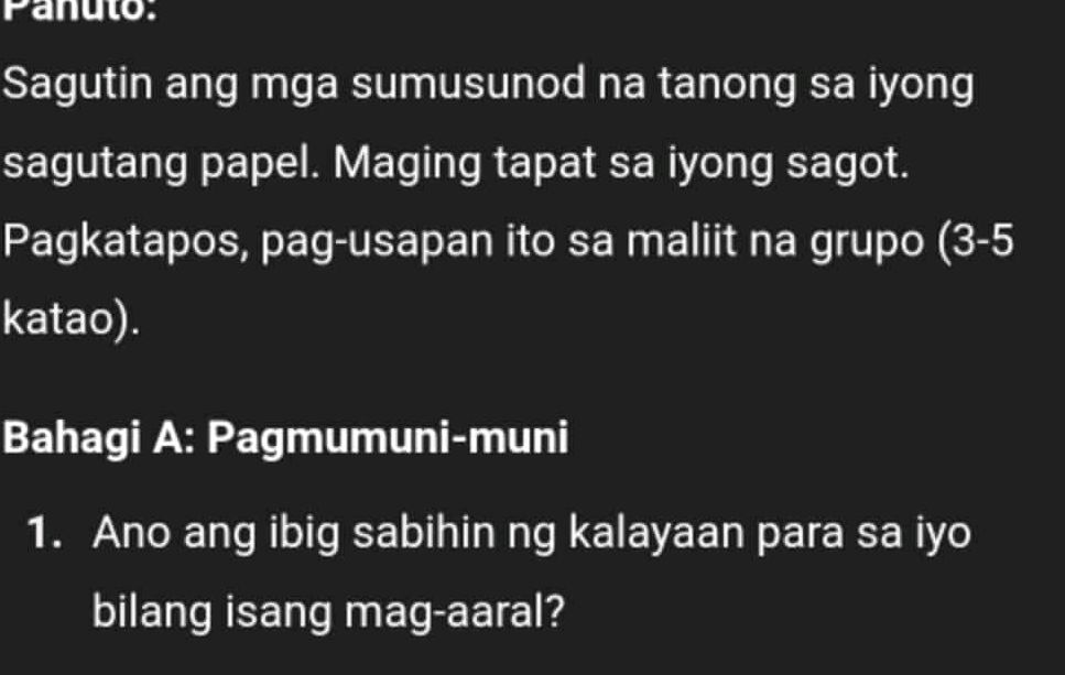 Sagutin ang mga sumusunod na tanong sa iyong | StudyX