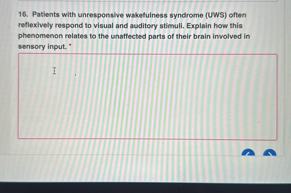 16. Patients with unresponsive wakefulness | StudyX