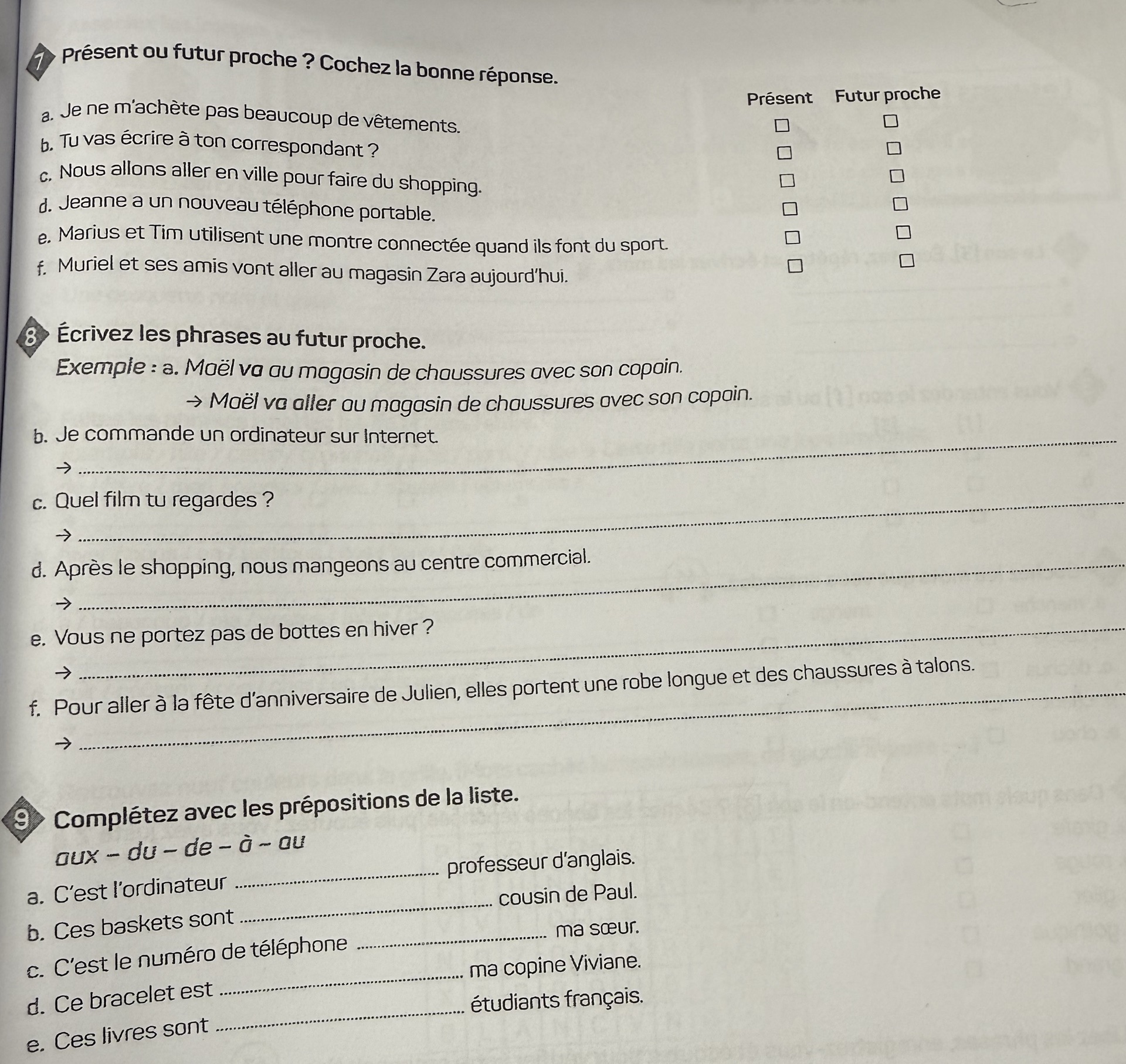 Présent ou futur proche ? Cochez la bonne