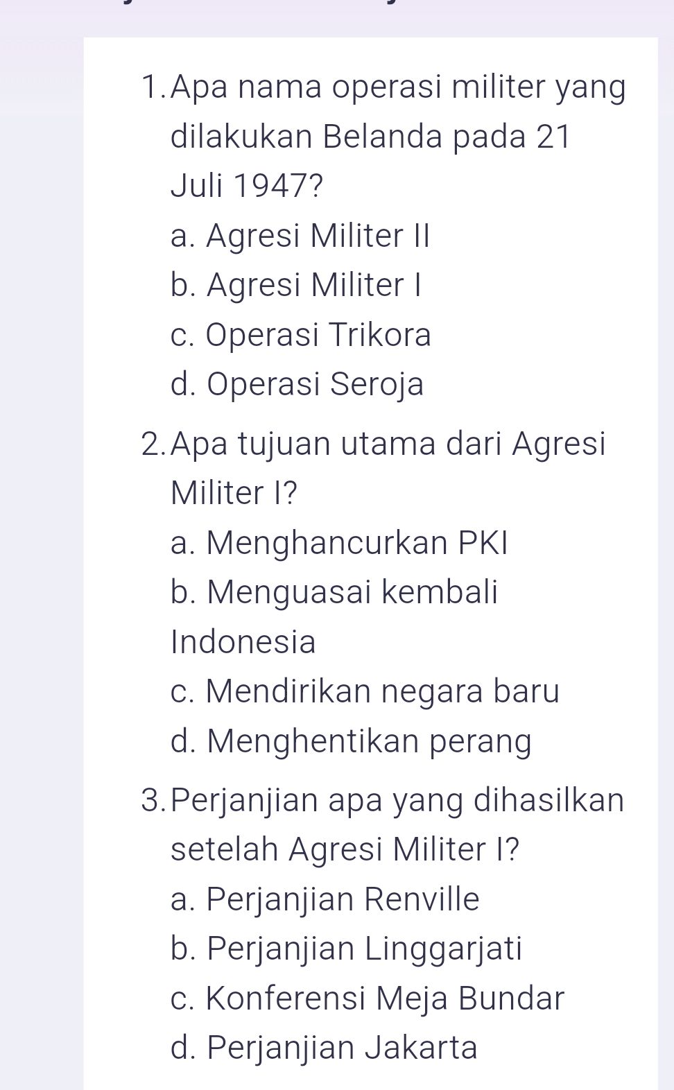 1. Apa nama operasi militer yang dilakukan | StudyX