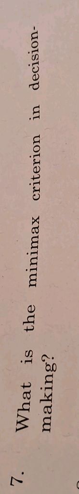 What is the minimax criterion in | StudyX