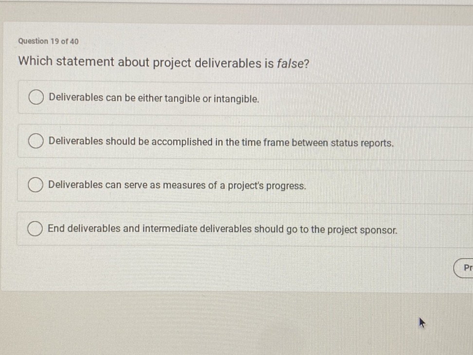 Which statement about project deliverables | StudyX