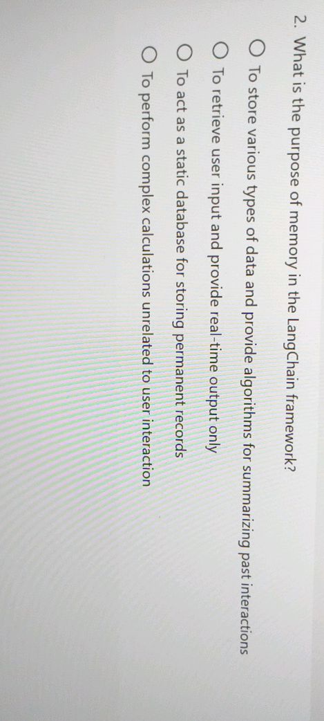 2. What is the purpose of memory in the | StudyX