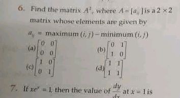 6. Find the matrix $A^2$, where $A = | StudyX