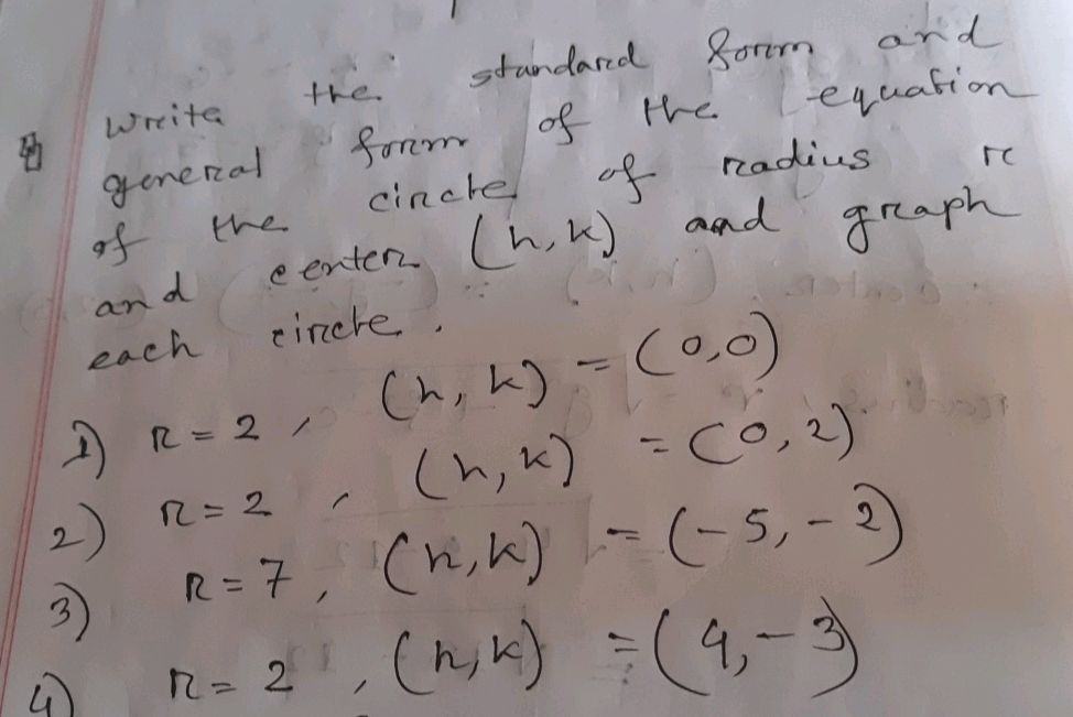 Write the standard form and general form of | StudyX
