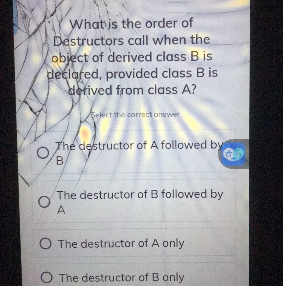 What is the order of Destructors call when | StudyX