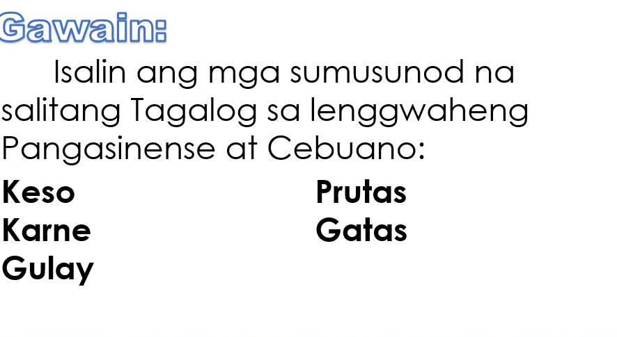 Isalin ang mga sumusunod na salitang Tagalog | StudyX