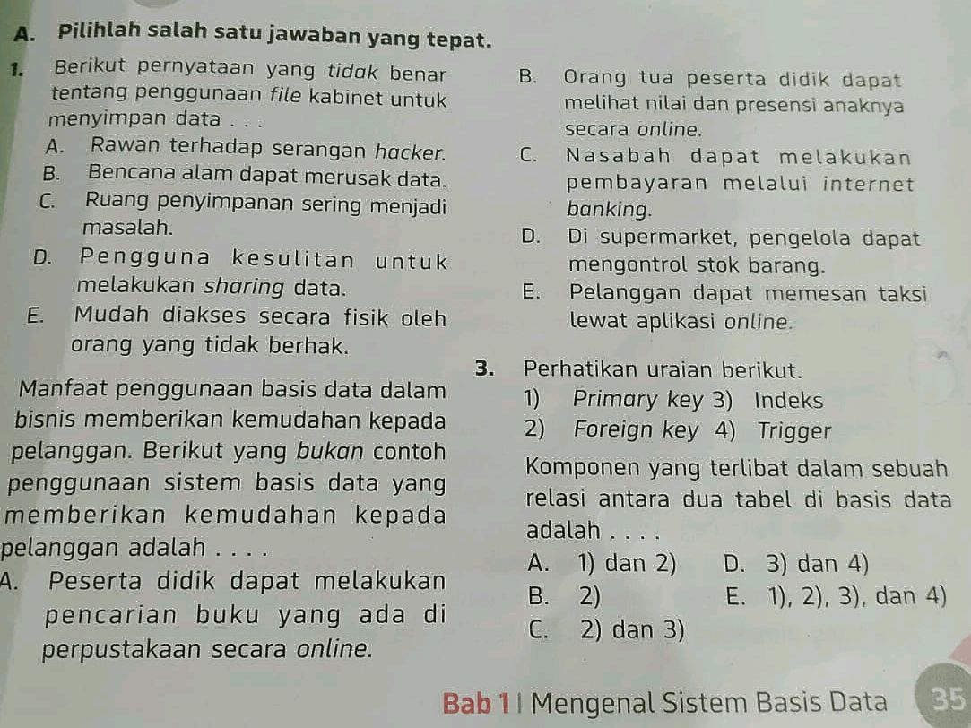 Pilihlah salah satu jawaban yang tepat. 1. | StudyX