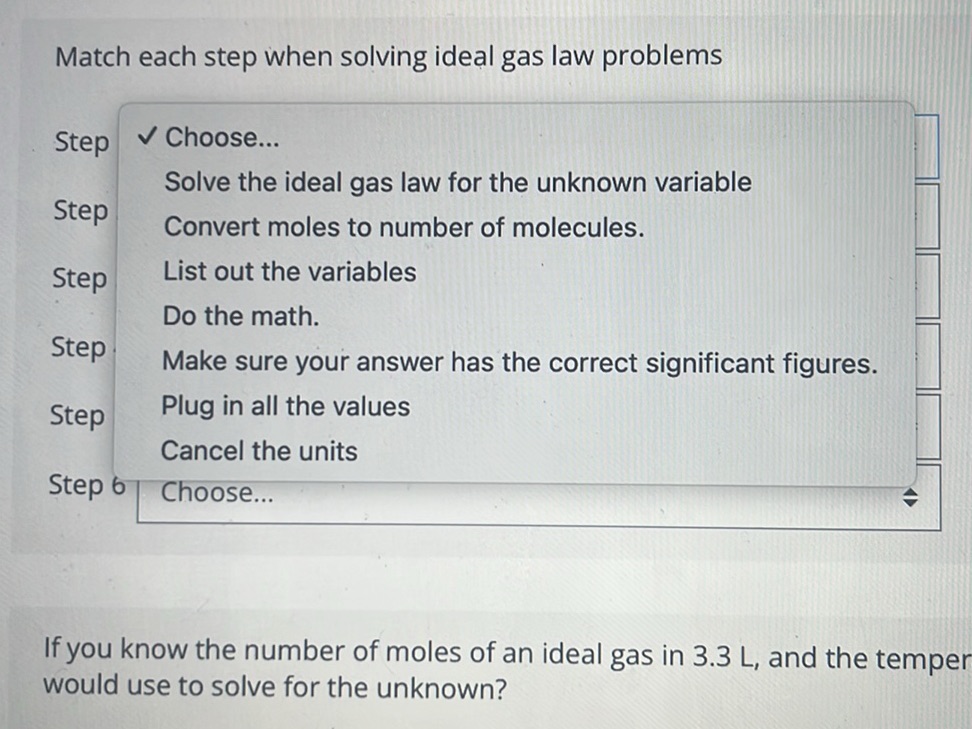 Match each step when solving ideal gas law | StudyX
