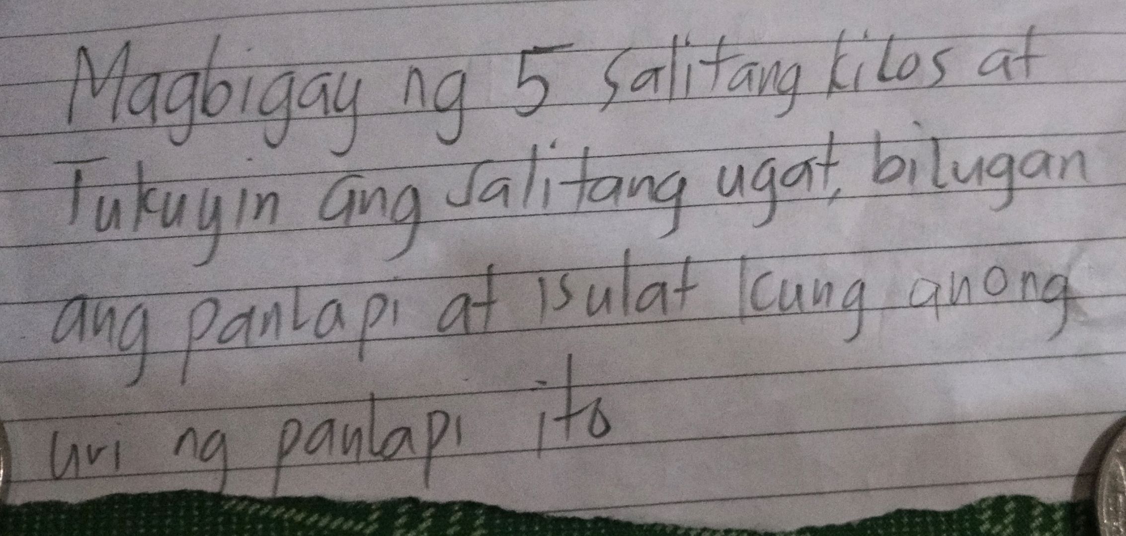 Magbigay ng 5 salitang kilos at Tukuyin ang | StudyX