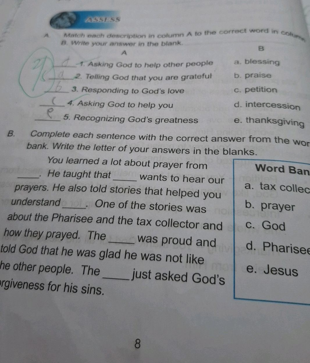 A. Match each description in column A to the | StudyX