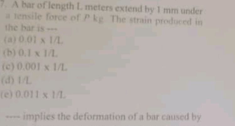 A bar of length L meters extend by 1 mm