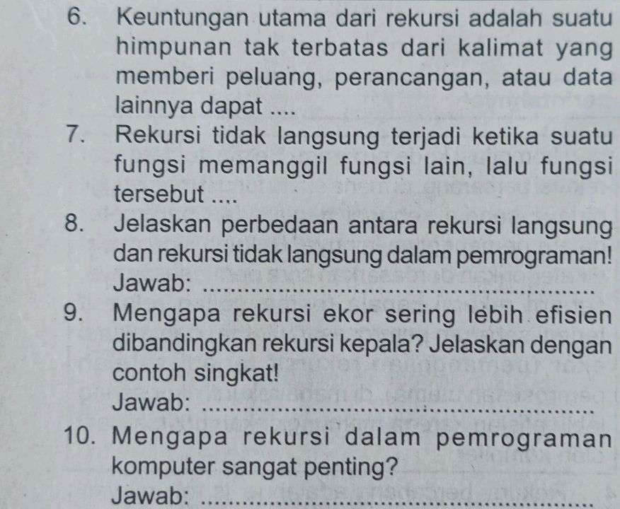 6. Keuntungan utama dari rekursi adalah | StudyX
