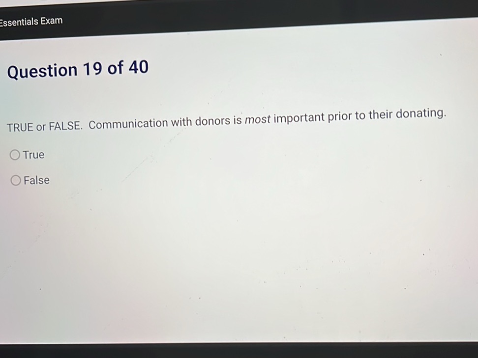 TRUE or FALSE. Communication with donors is