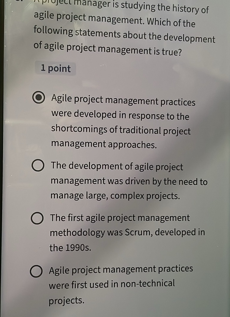 A project manager is studying the history of | StudyX