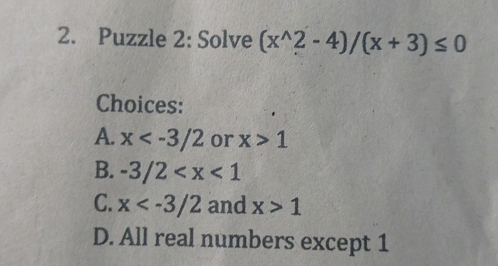 Solve \( {x^2 - 4}{x + 3} 0\) Choices: | StudyX