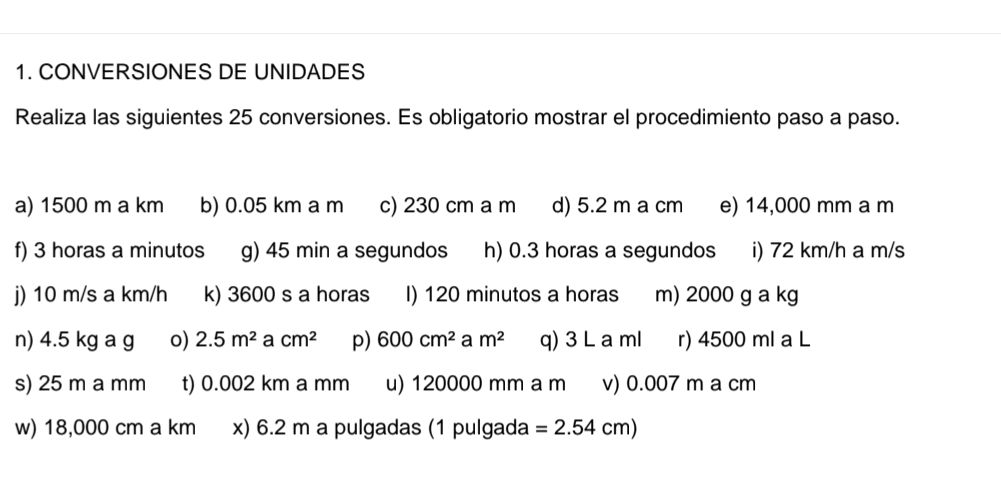 CONVERSIONES DE UNIDADES Realiza las