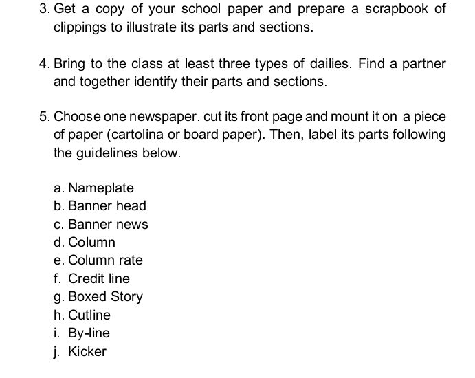 Choose one newspaper. cut its front page and