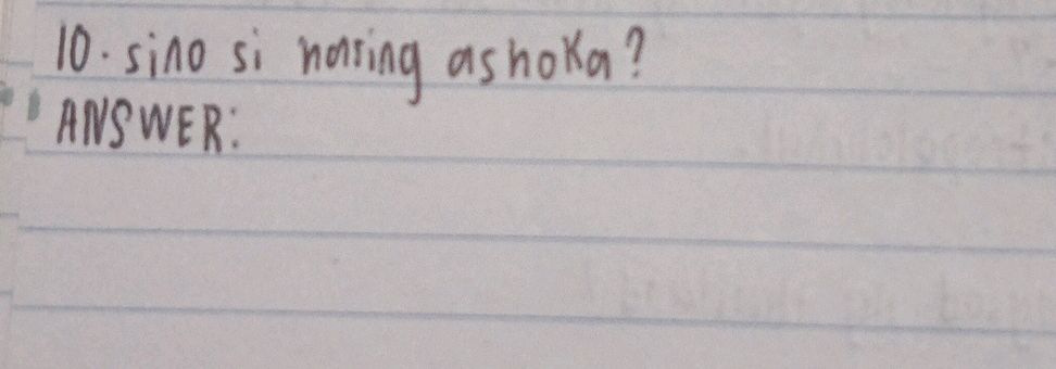Sino si Haring Ashoka? (Who is King Ashoka?)