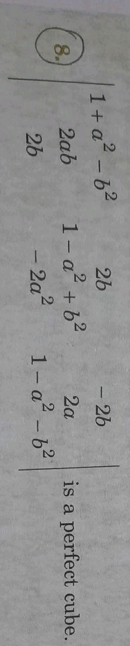 1 + a² - b² 2b 2ab 2b 1 - a² + b² -2b 2a | StudyX