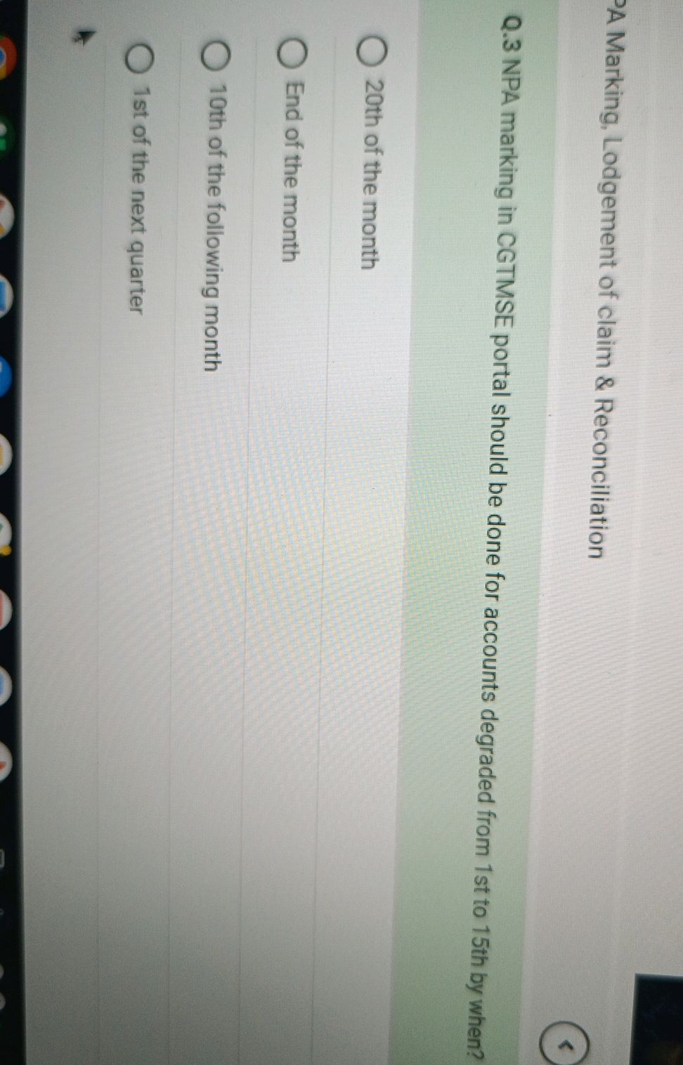 Q.3 NPA marking in CGTMSE portal should be | StudyX