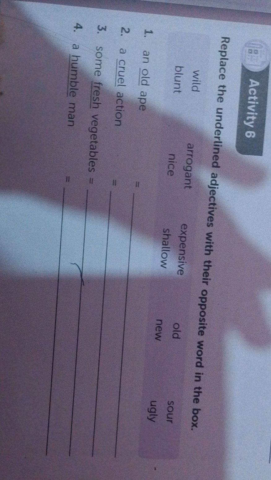 Replace the underlined adjectives with their | StudyX