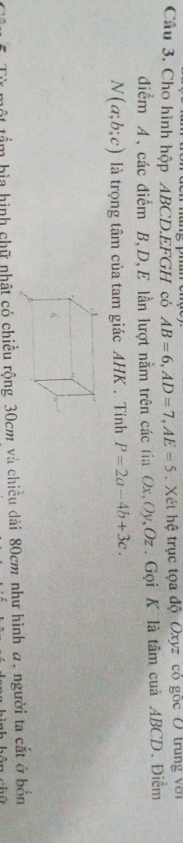 Câu 3. Cho hình hộp ABCDEFGH có AB = 6, AD