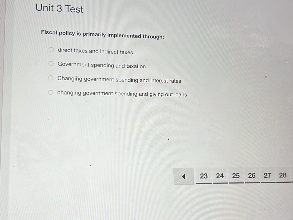 Fiscal policy is primarily implemented | StudyX