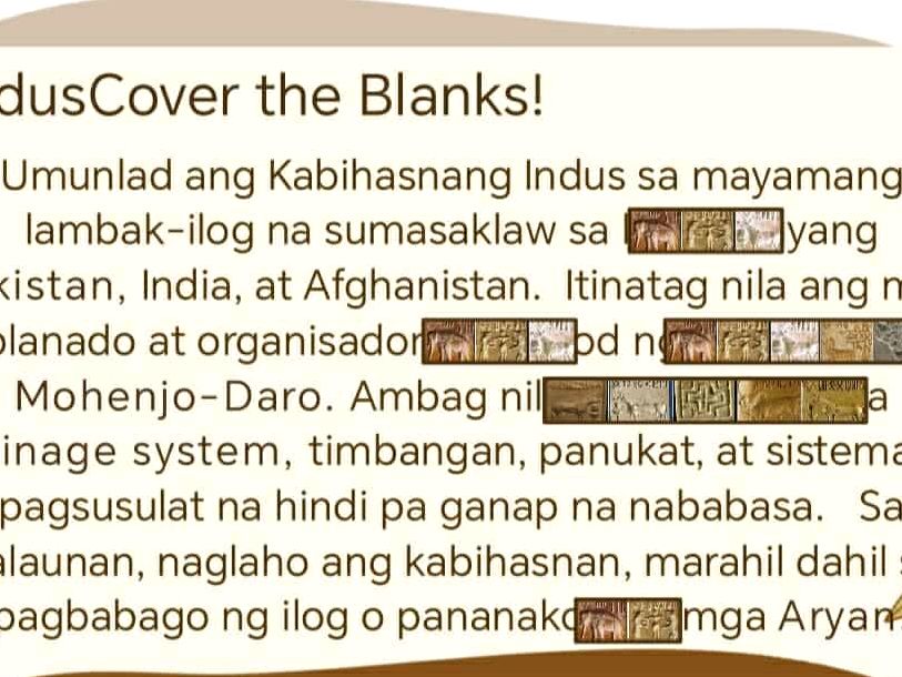 dusCover the Blanks! Umunlad ang Kabihasnang