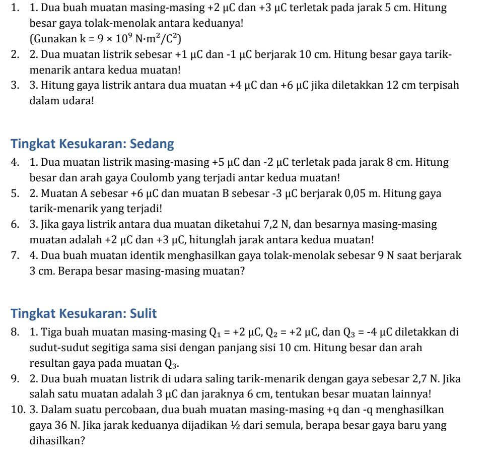 Dua buah muatan masing-masing +2 $ $C dan +3