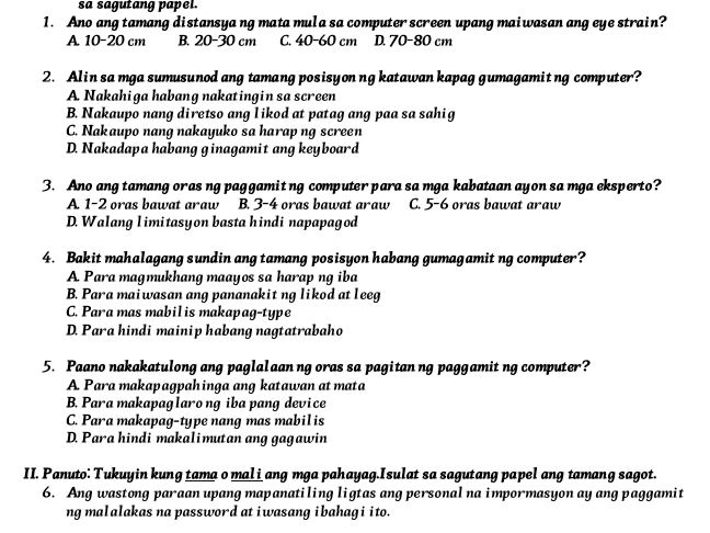 1. Ano ang tamang distansya ng mata mula sa | StudyX