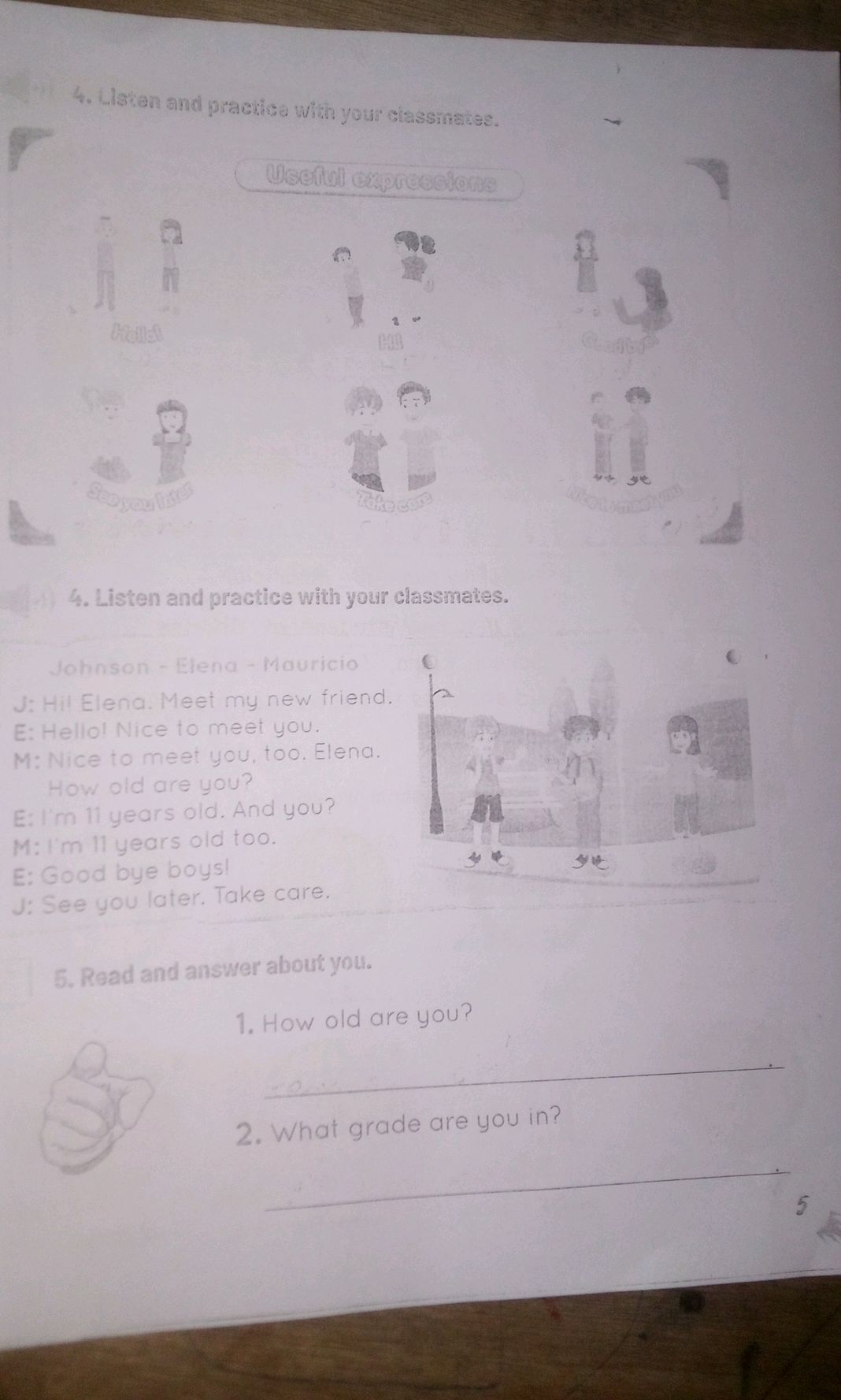 Listen and practice with your classmates.