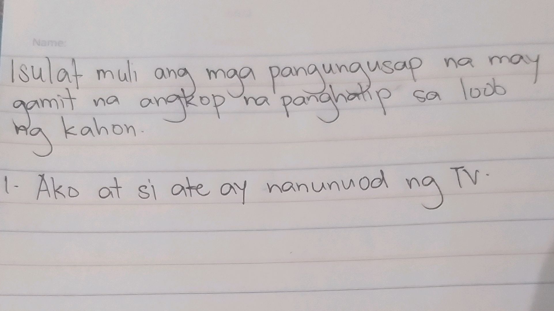 Isulat muli ang mga pangungusap na may gamit