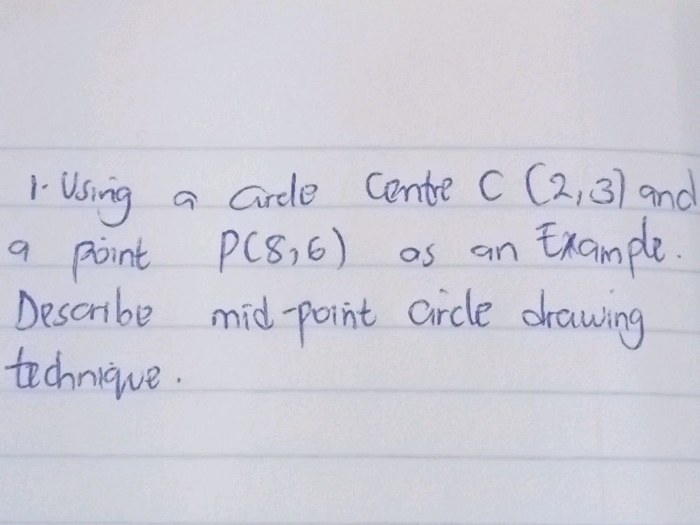 1. Using a circle Centre C (2,3) and a point | StudyX