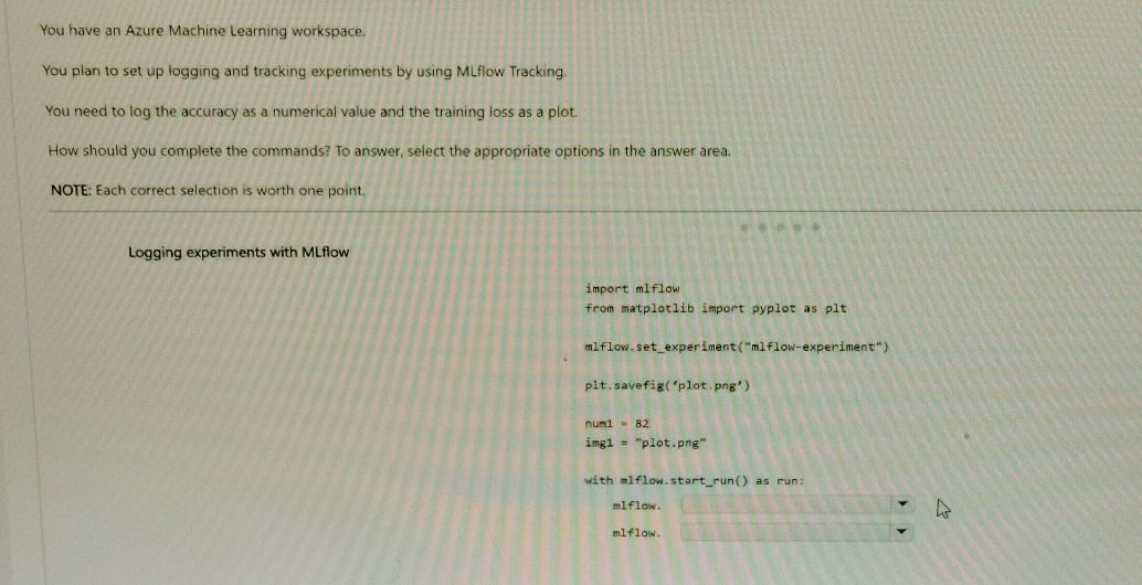 You have an Azure Machine Learning | StudyX