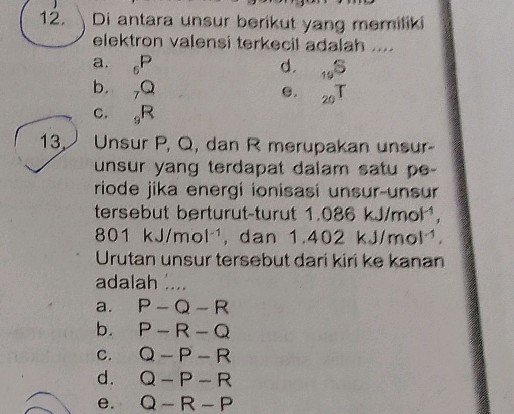12. Di antara unsur berikut yang memiliki | StudyX