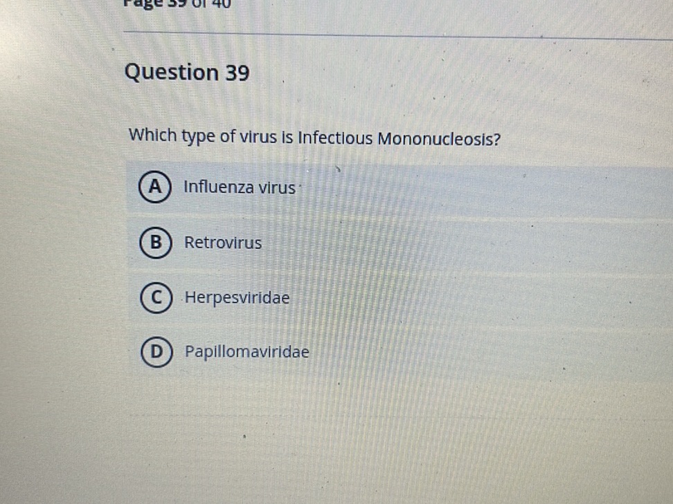 Question 39 Which type of virus is