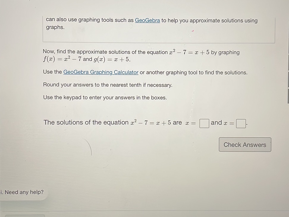 Now, find the approximate solutions of the | StudyX