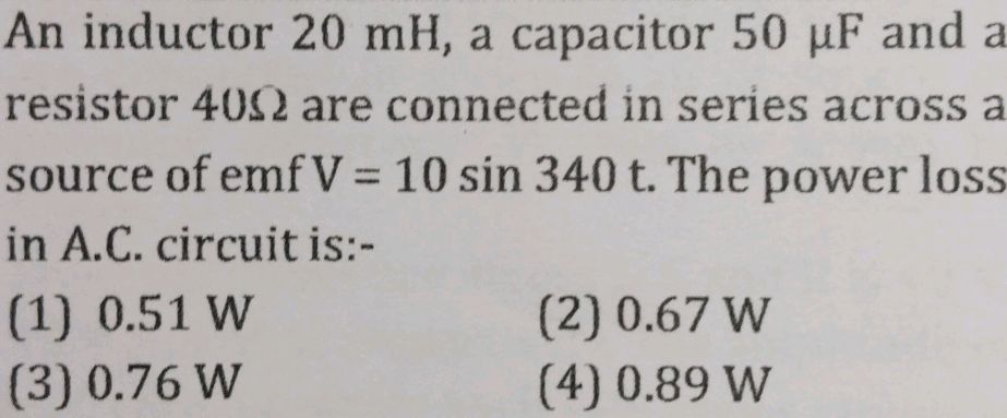 An inductor 20 mH, a capacitor 50 µF and a