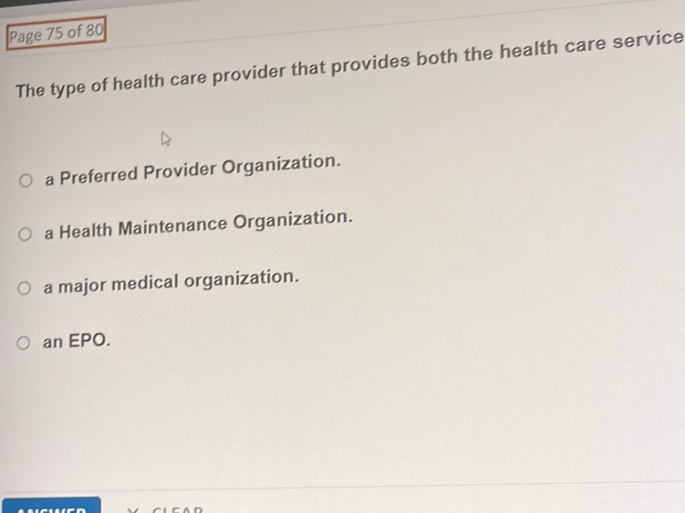 The type of health care provider that