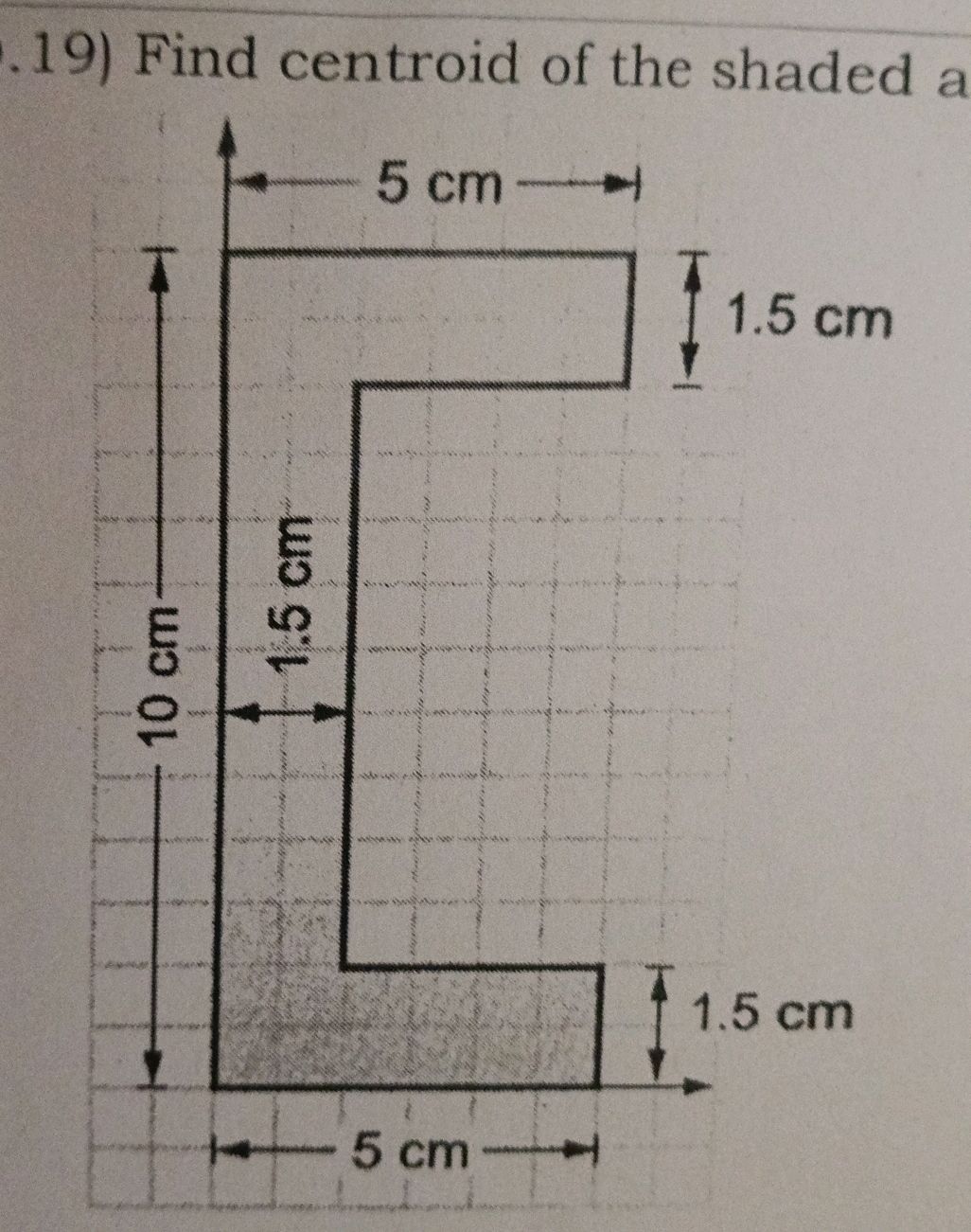 1. 19) Find centroid of the shaded area. | StudyX