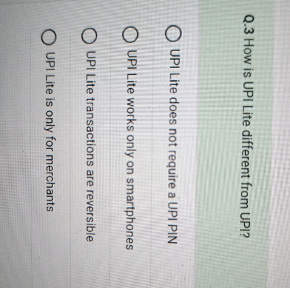 Q.3 How is UPI Lite different from UPI? UPI | StudyX