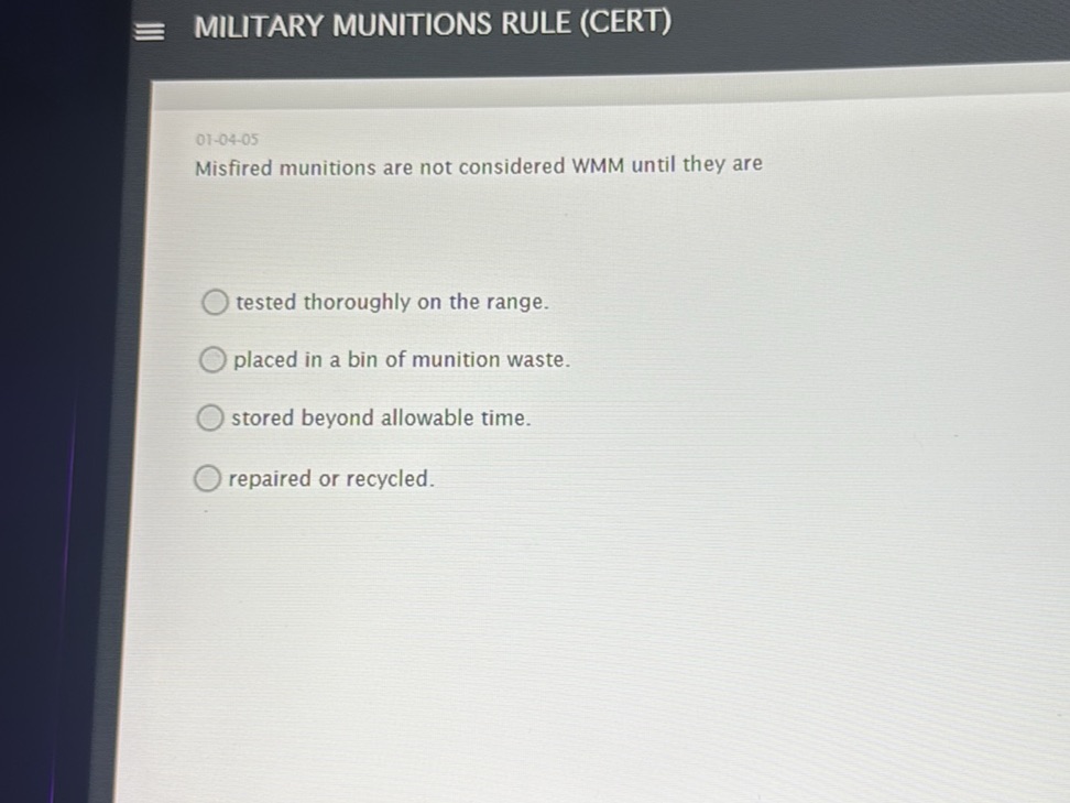 Misfired munitions are not considered WMM | StudyX