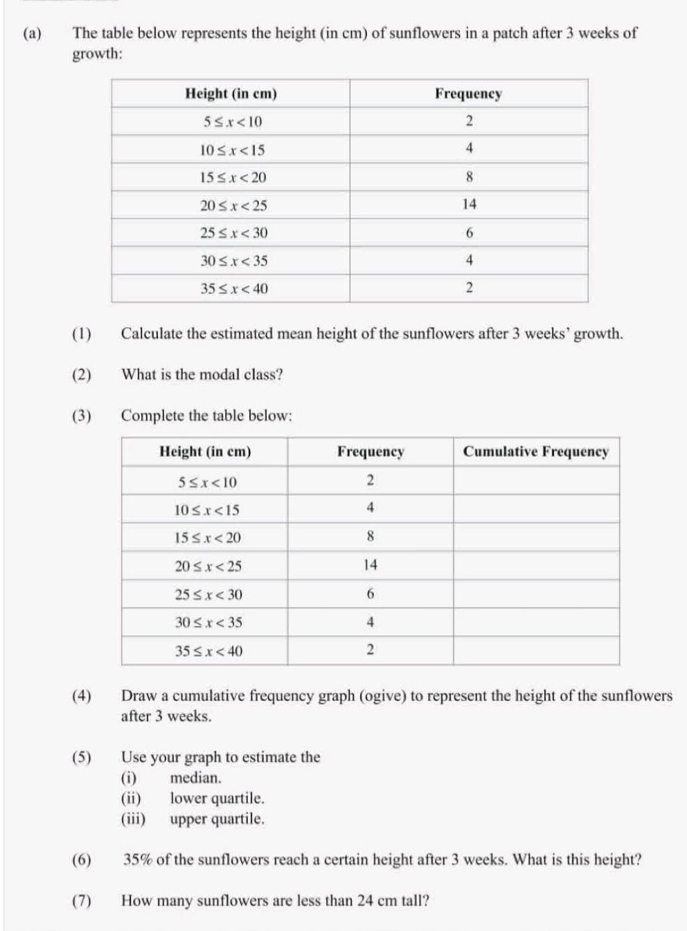 (a) The table below represents the height | StudyX