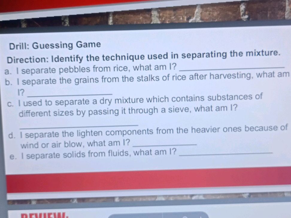 Drill: Guessing Game Direction: Identify the | StudyX